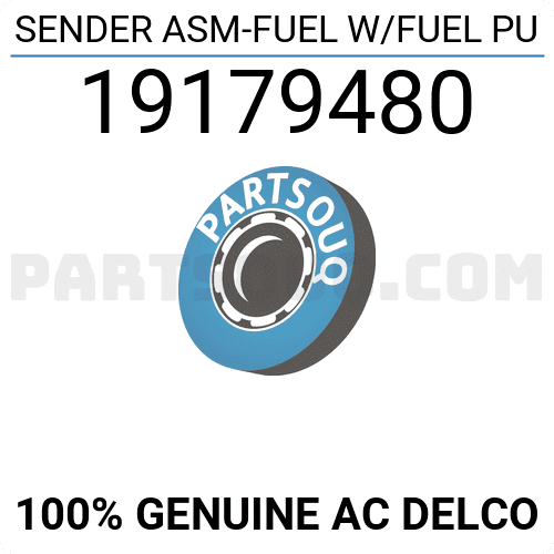 SENDER ASM-FUEL W/FUEL PU 19179480 | AC Delco Parts | PartSouq