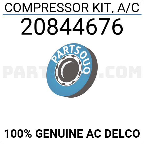 COMPRESSOR KIT, A/C 20844676 | AC Delco Parts | PartSouq