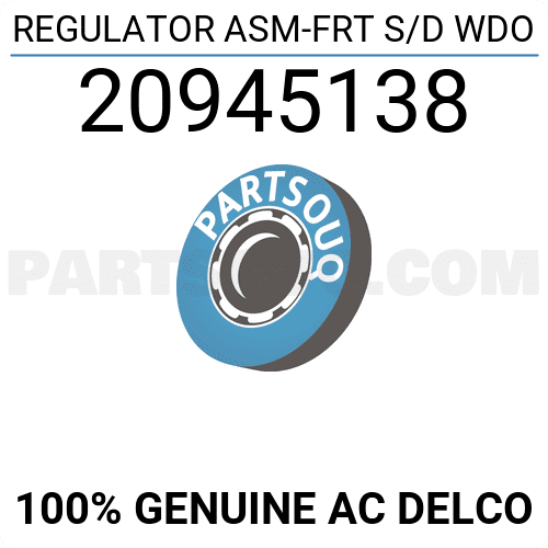 REGULATOR ASM-FRT S/D WDO 20945138 | AC Delco Parts | PartSouq