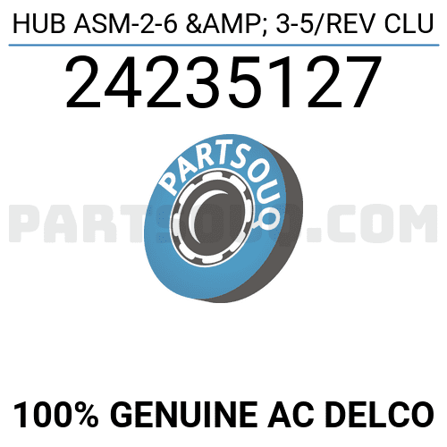 HUB ASM-2-6 & 3-5/REV CLU 24235127 | AC Delco Parts | PartSouq