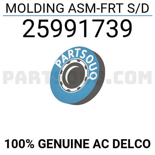 MOLDING ASM-FRT S/D 25991739 | AC Delco Parts | PartSouq