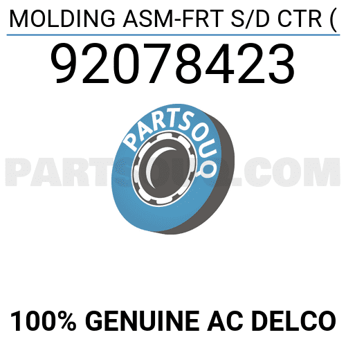 MOLDING ASM-FRT S/D CTR ( 92078423 | AC Delco Parts | PartSouq