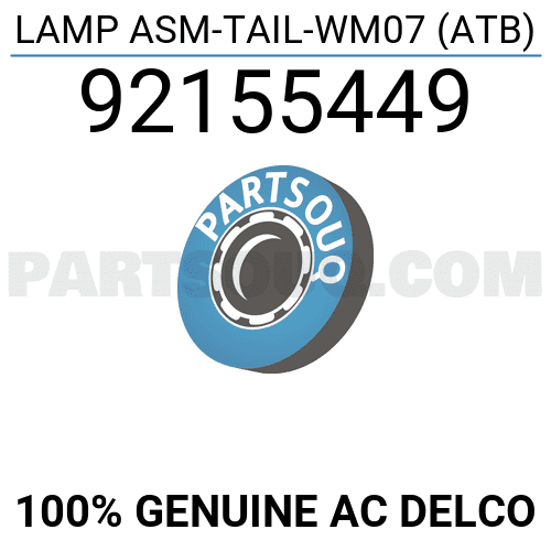 LAMP ASM-TAIL-WM07 (ATB) 92155449 | AC Delco Parts | PartSouq