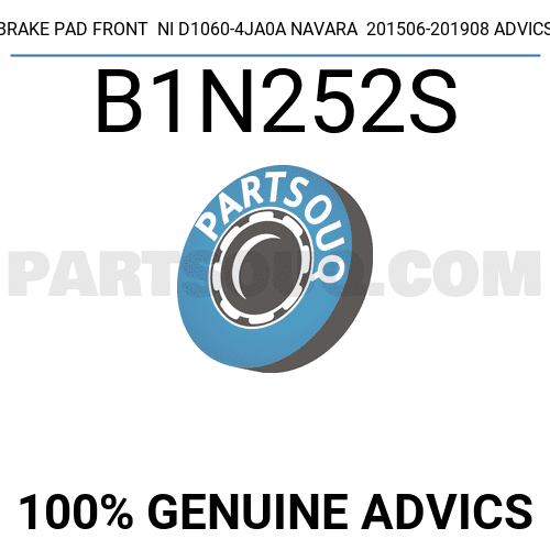 BRAKE PAD FRONT NI D1060-4JA0A NAVARA 201506-201908 ADVICS B1N252S ...