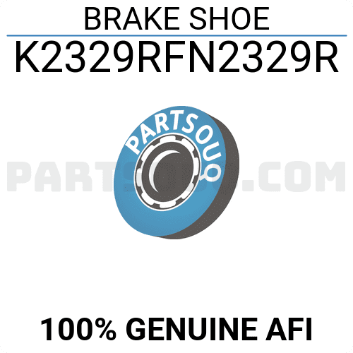 BRAKE SHOE K2329RFN2329R | AFI Parts | PartSouq