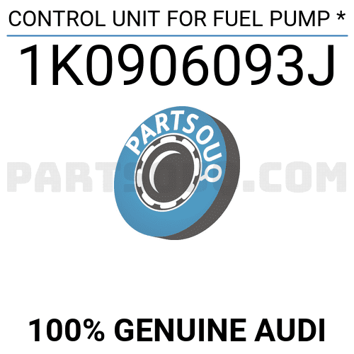 CONTROL UNIT FOR FUEL PUMP * 1K0906093J | AUDI Parts | PartSouq