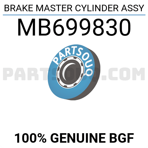 BRAKE MASTER CYLINDER ASSY MB699830 | BGF Parts | PartSouq