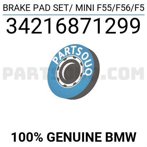 BRAKE PAD SET/ MINI F55/F56/F5 34216871299 | BMW Parts | PartSouq