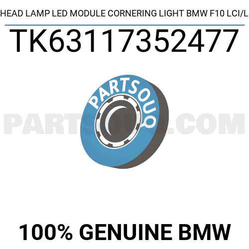 HEAD LAMP LED MODULE CORNERING LIGHT BMW F10 LCI/L TK63117352477 | BMW ...