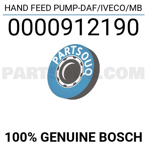HAND FEED PUMP-DAF/IVECO/MB 0000912190 | Bosch Parts | PartSouq