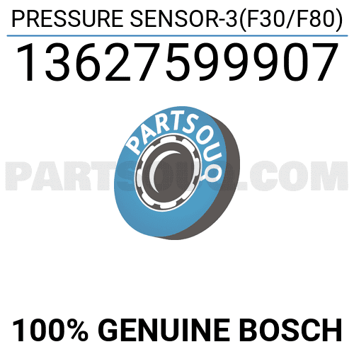 PRESSURE SENSOR-3(F30/F80) 13627599907 | Bosch Parts | PartSouq