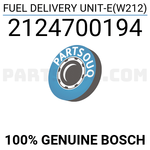 FUEL DELIVERY UNIT-E(W212) 2124700194 | Bosch Parts | PartSouq