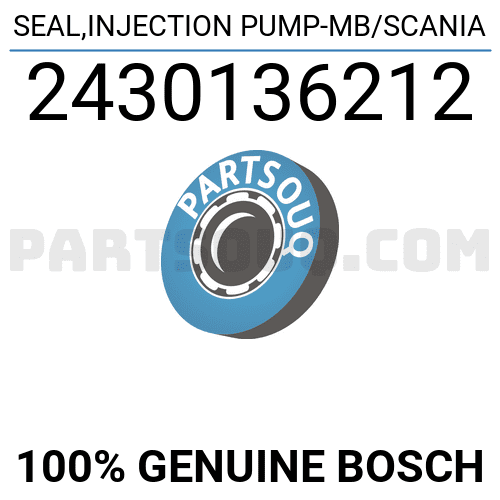 SEAL,INJECTION PUMP-MB/SCANIA 2430136212 | Bosch Parts | PartSouq
