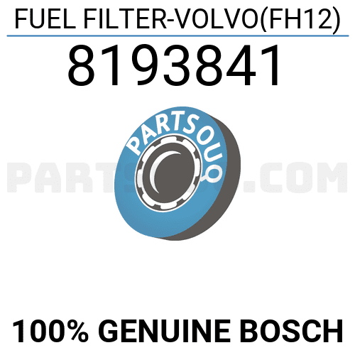 FUEL FILTER-VOLVO(FH12) 8193841 | Bosch Parts | PartSouq