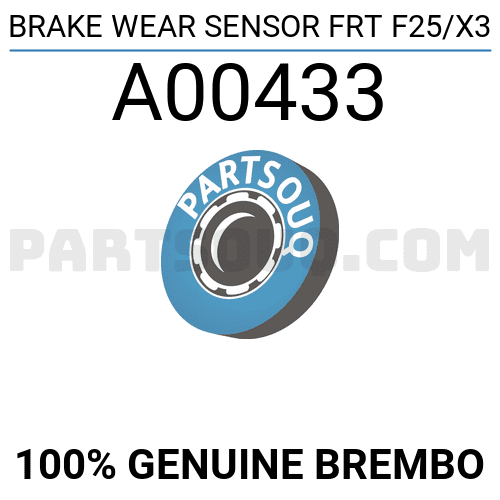 BRAKE WEAR SENSOR FRT F25/X3 A00433 | Brembo Parts | PartSouq