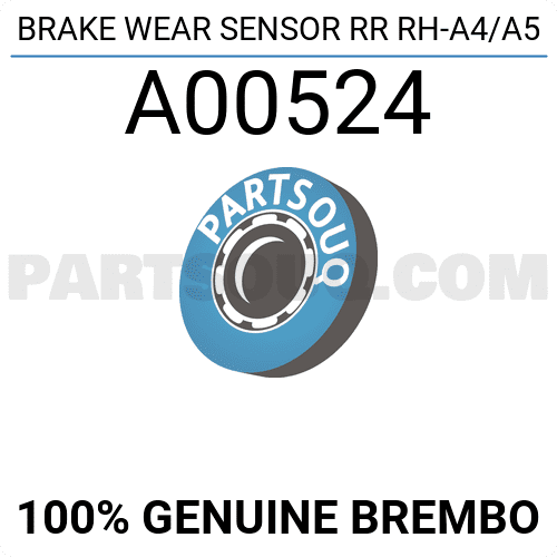 BRAKE WEAR SENSOR RR RH-A4/A5 A00524 | Brembo Parts | PartSouq