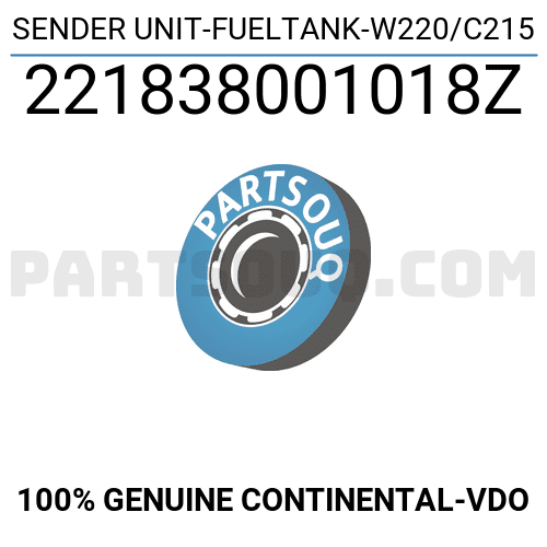 SENDER UNIT-FUELTANK-W220/C215 221838001018Z | CONTINENTAL-VDO Parts ...