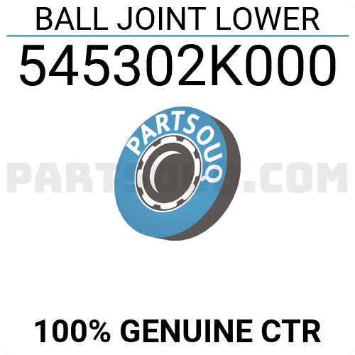 BALL JOINT LOWER 545302K000 | CTR Parts | PartSouq