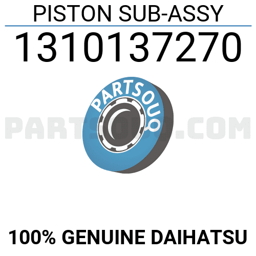 PISTON SUB-ASSY 1310137270 | Daihatsu Parts | PartSouq