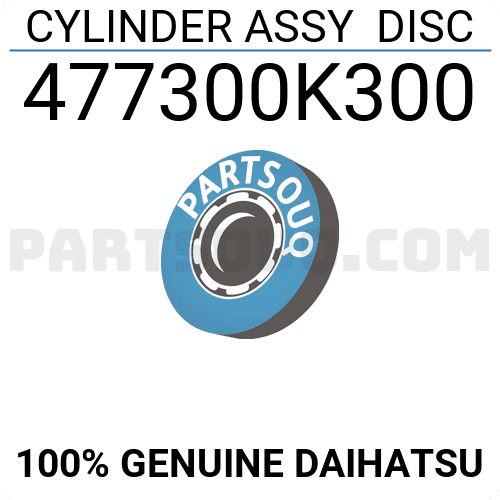 CYLINDER ASSY DISC 477300K300 | Daihatsu Parts | PartSouq