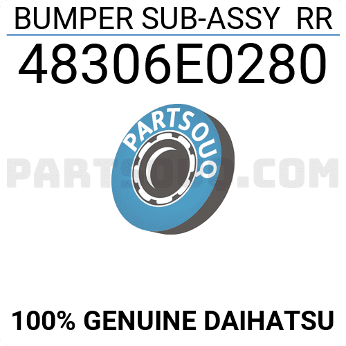 BUMPER SUB-ASSY RR 48306E0280 | Daihatsu Parts | PartSouq