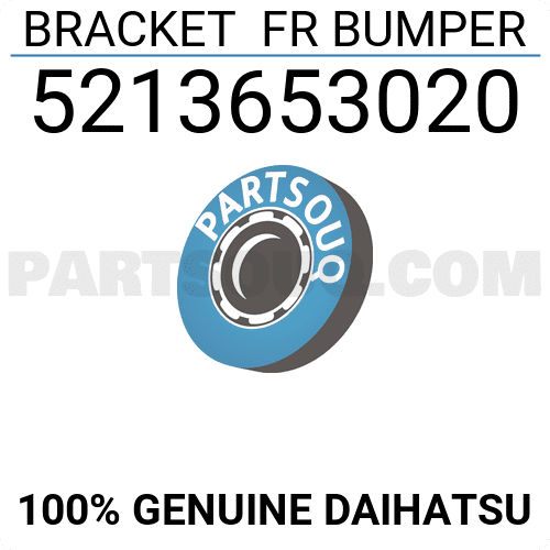 BRACKET FR BUMPER 5213653020 | Daihatsu Parts | PartSouq