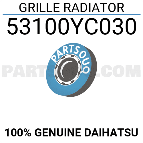GRILLE RADIATOR 53100YC030 | Daihatsu Parts | PartSouq