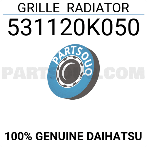 GRILLE RADIATOR 531120K050 | Daihatsu Parts | PartSouq