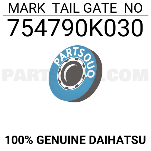 MARK TAIL GATE NO 754790K030 | Daihatsu Parts | PartSouq