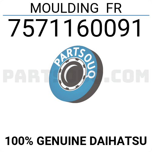 MOULDING FR 7571160091 | Daihatsu Parts | PartSouq