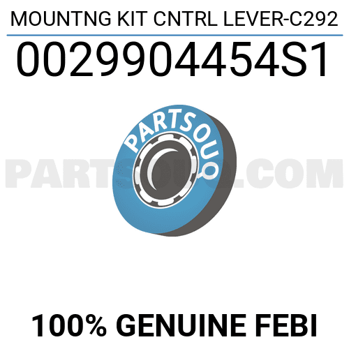 MOUNTNG KIT CNTRL LEVER-C292 0029904454S1 | FEBI Parts | PartSouq