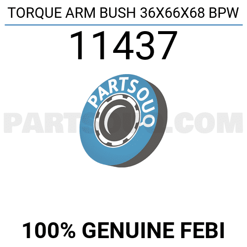 TORQUE ARM BUSH 36X66X68 BPW 11437 | FEBI Parts | PartSouq