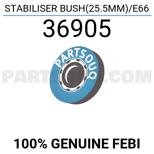 STABILISER BUSH(25.5MM)/E66 36905 | FEBI Parts | PartSouq