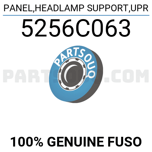 PANEL,HEADLAMP SUPPORT,UPR 5256C063 | FUSO Parts | PartSouq