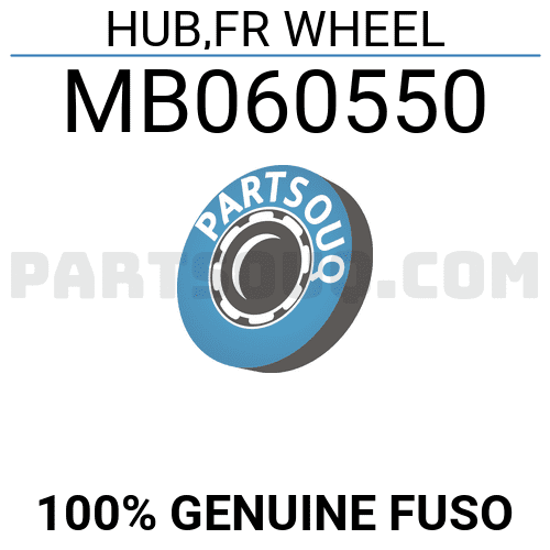 HUB,FR WHEEL MB060550 | FUSO Parts | PartSouq