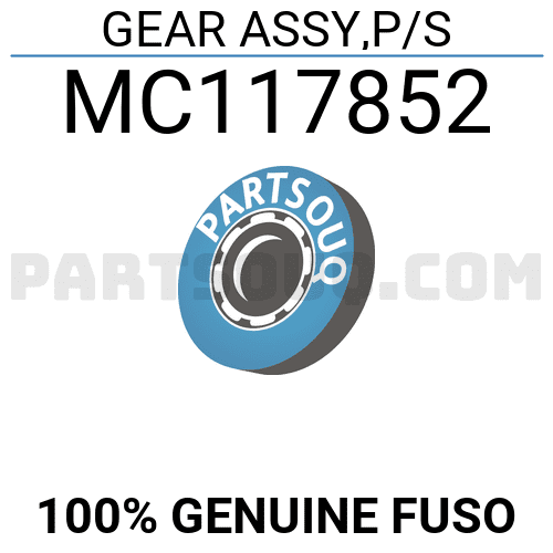 GEAR ASSY,P/S MC117852 | FUSO Parts | PartSouq