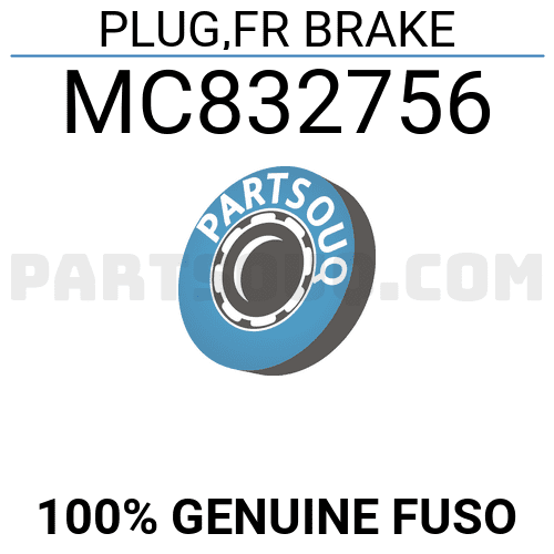 PLUG,FR BRAKE MC832756 | FUSO Parts | PartSouq