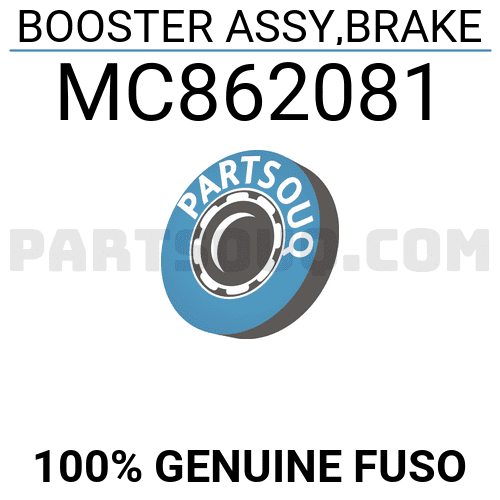 BOOSTER ASSY,BRAKE MC862081 | FUSO Parts | PartSouq