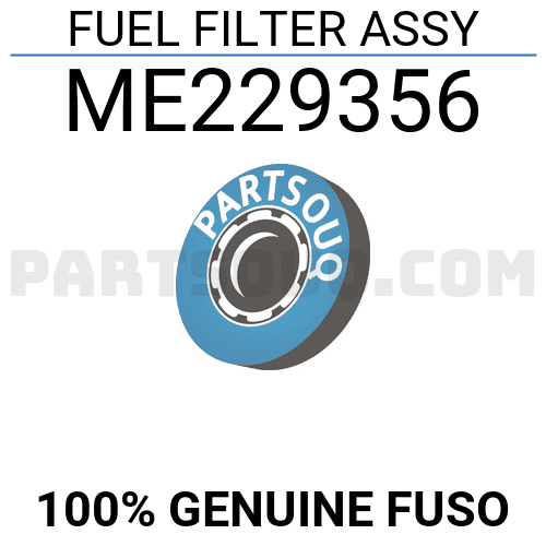 FUEL FILTER ASSY ME229356 | FUSO Parts | PartSouq