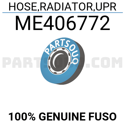 HOSE,RADIATOR,UPR ME406772 | FUSO Parts | PartSouq