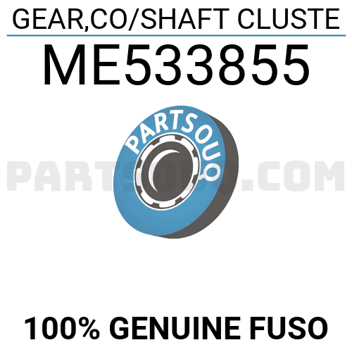 GEAR,CO/SHAFT CLUSTE ME533855 | FUSO Parts | PartSouq
