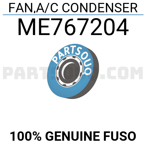 FAN,A/C CONDENSER ME767204 | FUSO Parts | PartSouq