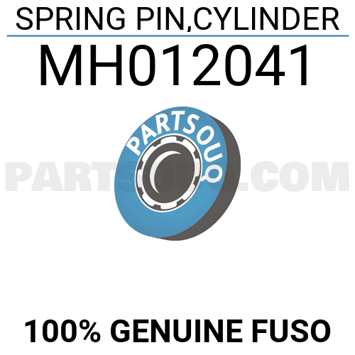 SPRING PIN,CYLINDER MH012041 | FUSO Parts | PartSouq
