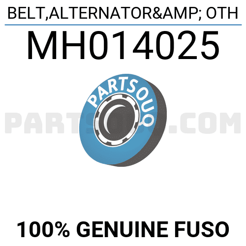 BELT,ALTERNATOR& OTH MH014025 | FUSO Parts | PartSouq