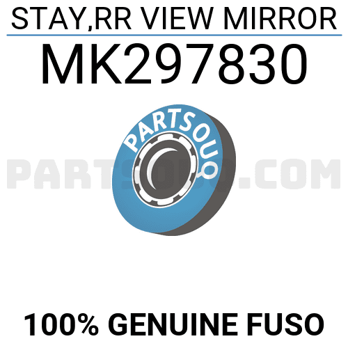 STAY,RR VIEW MIRROR MK297830 | FUSO Parts | PartSouq