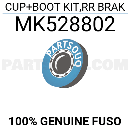 CUP+BOOT KIT,RR BRAK MK528802 | FUSO Parts | PartSouq