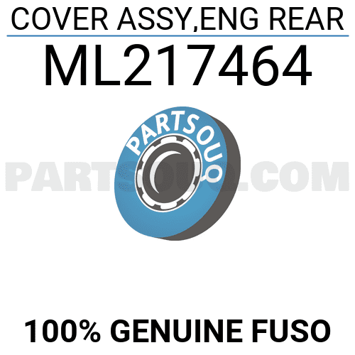 COVER ASSY,ENG REAR ML217464 | FUSO Parts | PartSouq