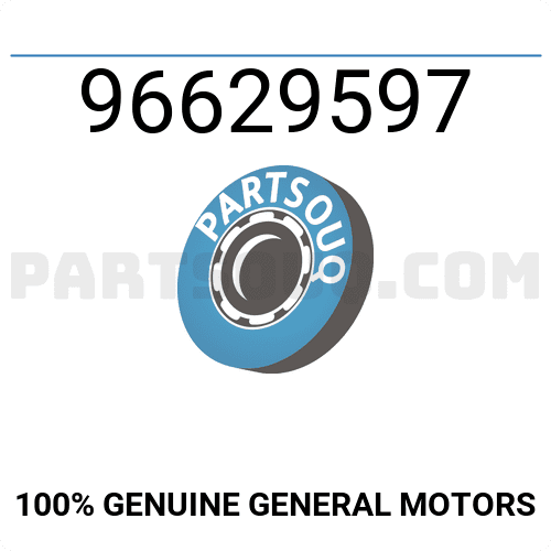 GENUINE GENERAL MOTORS (96629597) 96629597 | General Motors Parts ...