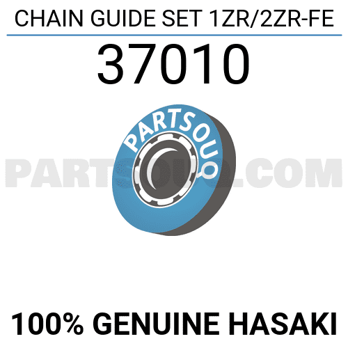 CHAIN GUIDE SET 1ZR/2ZR-FE 37010 | HASAKI Parts | PartSouq