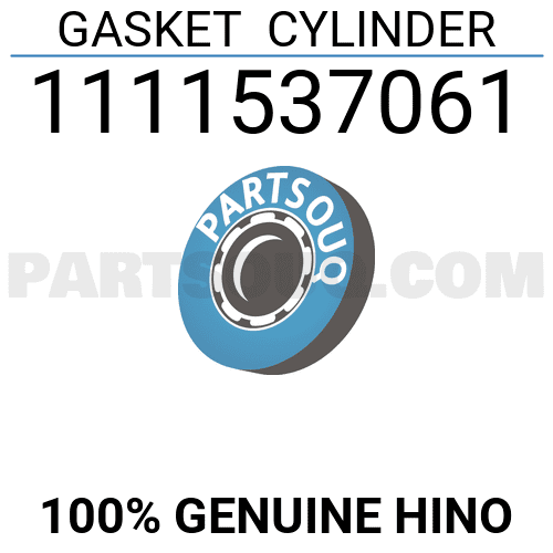 GASKET CYLINDER 1111537061 | HINO Parts | PartSouq